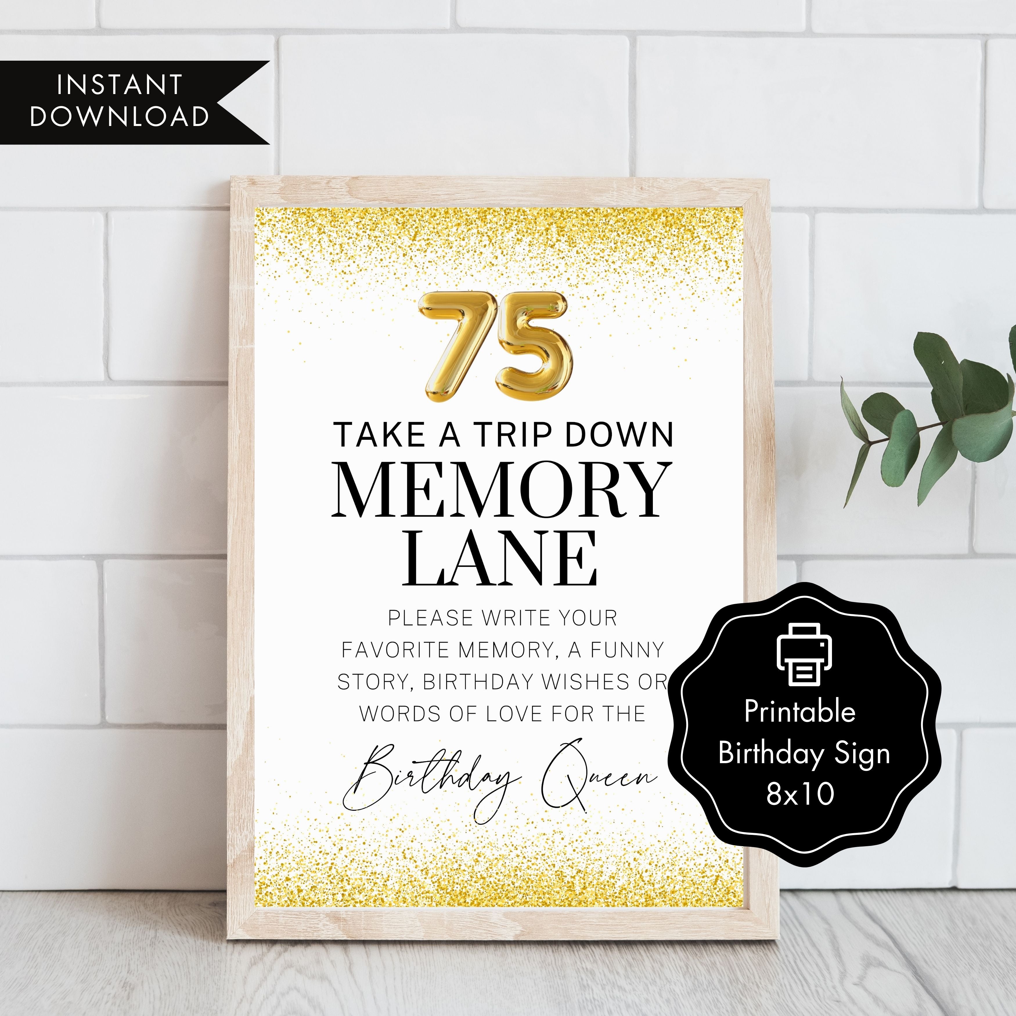 Take a Trip Down to Memory Lane Sign - 75th Birthday Sign – Droo & Aya