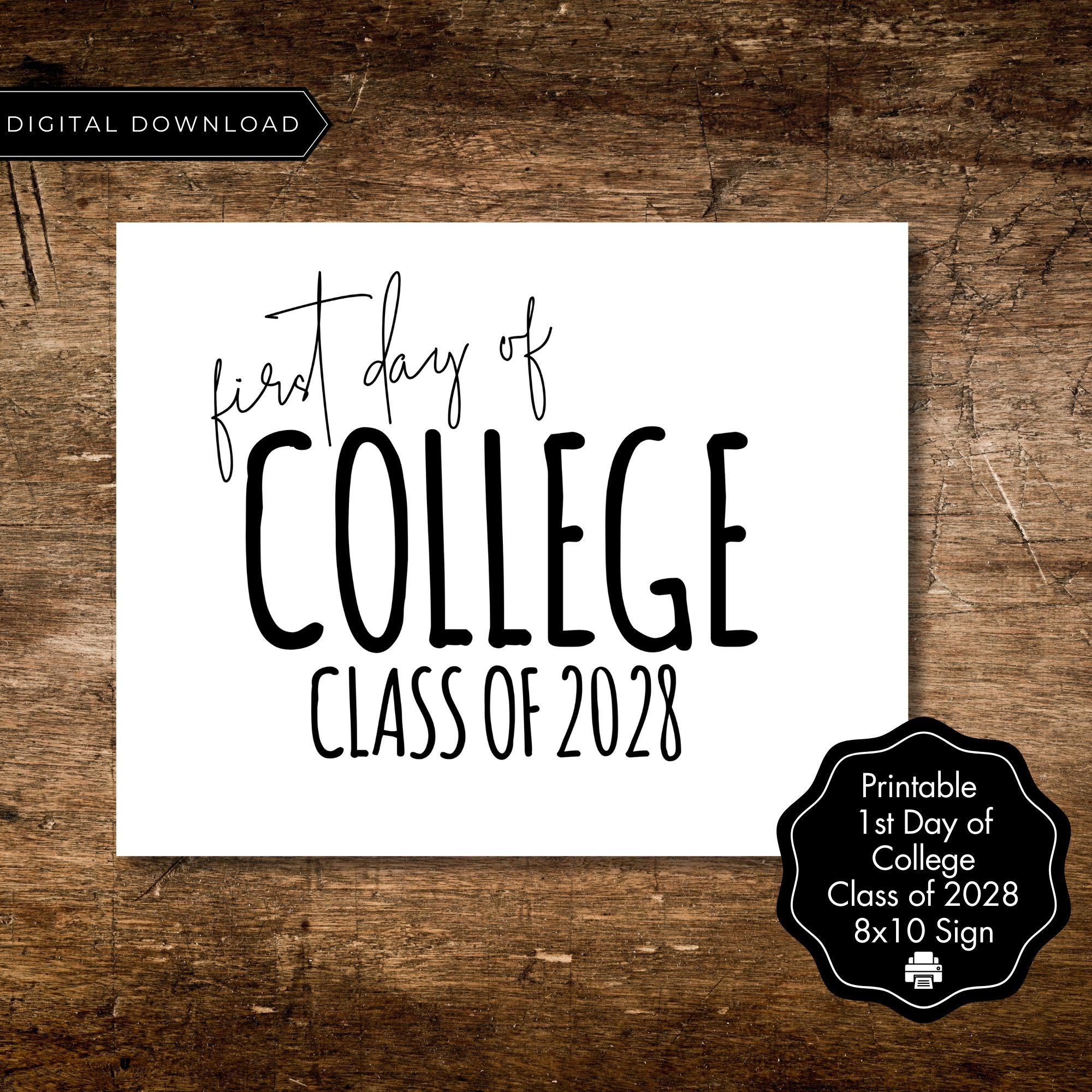 First Day of College Class of 2028 Sign – Droo & Aya
