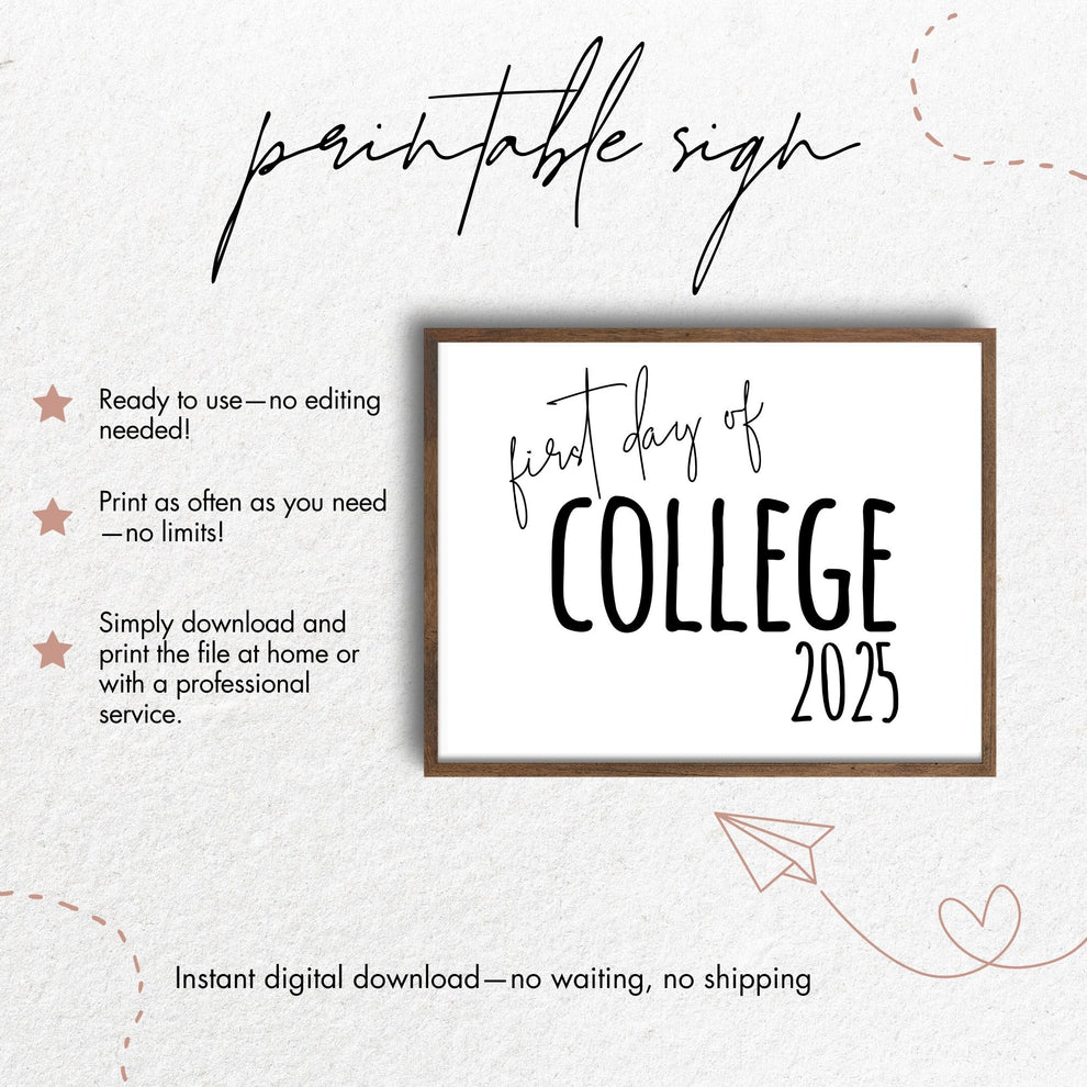 First Day of College 2025 Sign – Droo & Aya